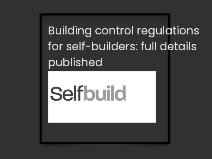 Building control regulations for self-builders: full details published ...